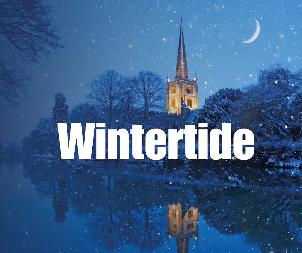 Wintertide | Visit Stratford-upon-Avon
